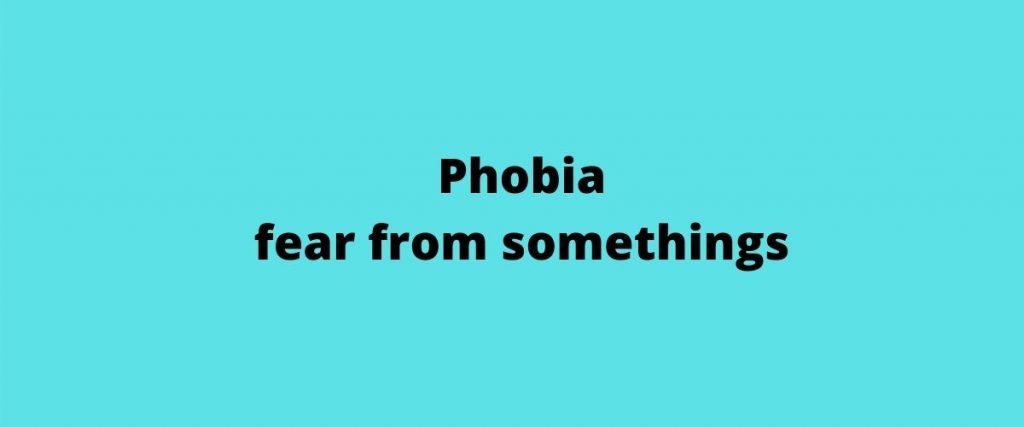 Phobias (fear from somethings) - Bloggjhedu