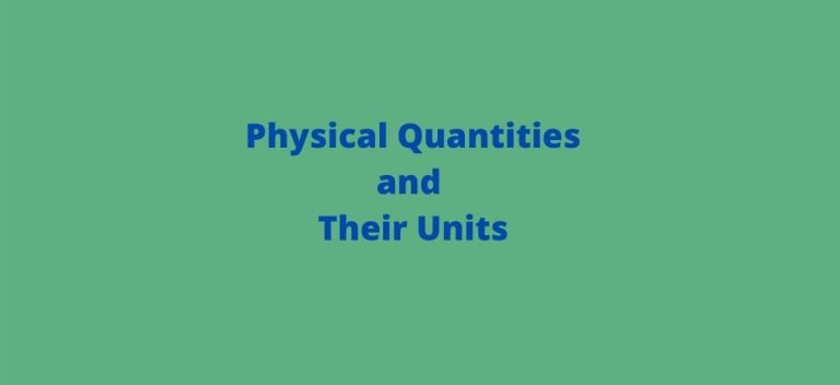 PHYSICAL QUANTITIES AND THEIR UNITS - Bloggjhedu