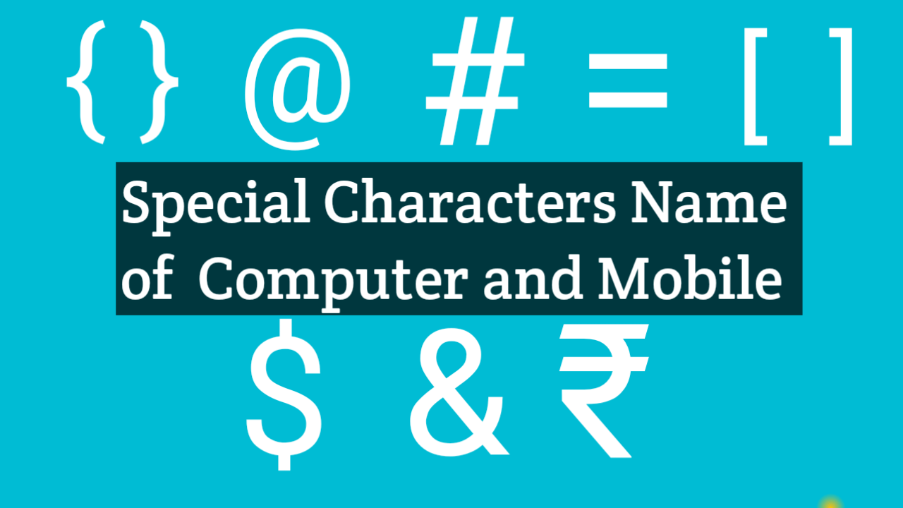 Special Characters name of computer and Mobile - Bloggjhedu